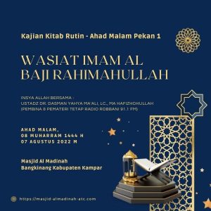 Kajian Kitab : WASIAT IMAM AL BAJI RAHIMAHULLAH - Masjid Al-Madinah